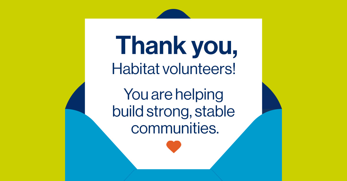 Survey - Thank you to our incredible volunteers. - Habitat for Humanity ...